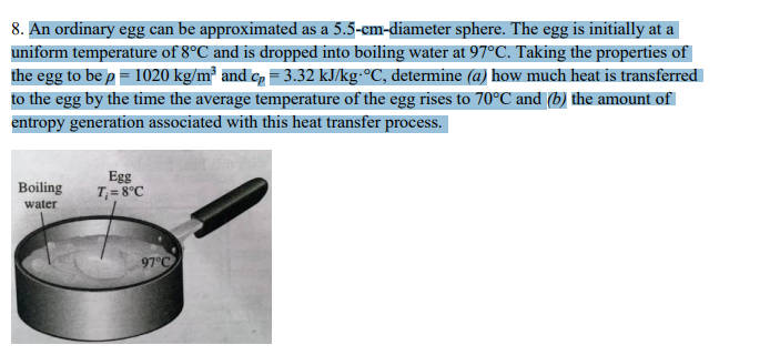 Solved 8. An ordinary egg can be approximated as a | Chegg.com
