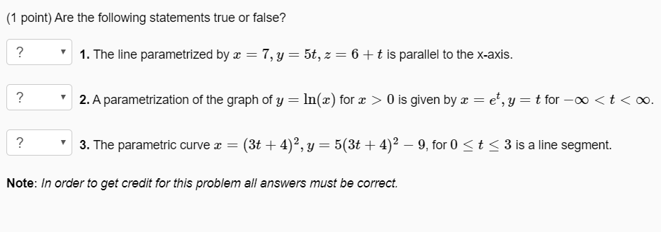 Solved (1 point) Are the following statements true or false? | Chegg.com