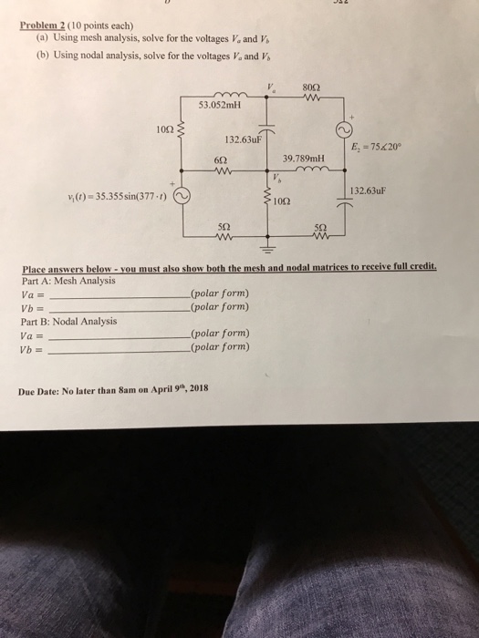 Solved Problem 2 (10 points each) (a) Using mesh analysis, | Chegg.com