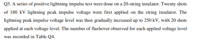 Solved Q3. A series of positive lightning impulse test were | Chegg.com