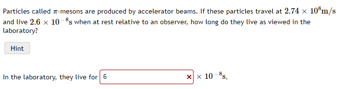 Solved Particles called T-mesons are produced by accelerator | Chegg.com