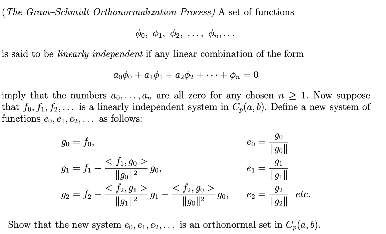 Solved (The Gram-Schmidt Orthonormalization Process A set of | Chegg.com