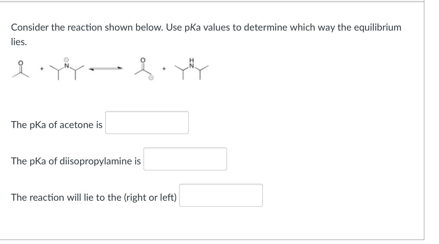 Solved Consider the reaction shown below. Use pka values to | Chegg.com