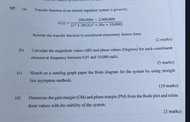 Solved Q5 (a) Transfer function of an electric regulator | Chegg.com