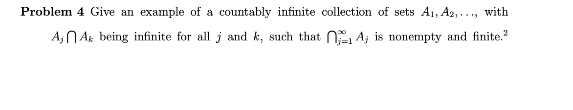 Solved Problem 4 ﻿Give an example of a countably infinite | Chegg.com