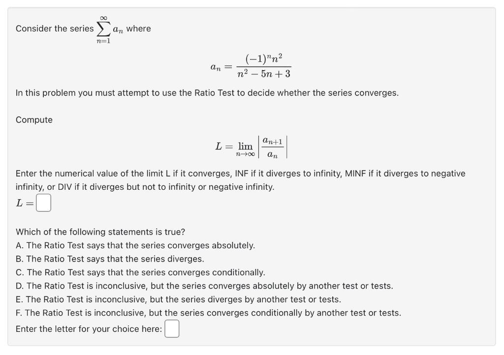 Solved Consider the series ∑n=1∞an where an=n2−5n+3(−1)nn2 | Chegg.com