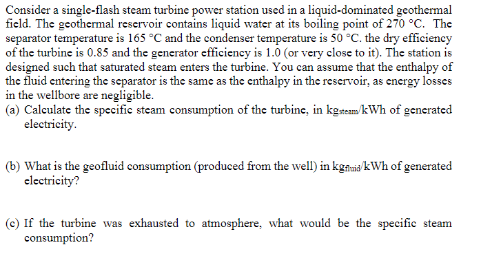 Solved Consider a single-flash steam turbine power station | Chegg.com