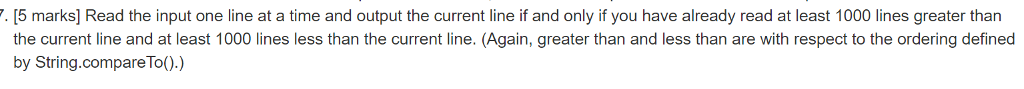 Solved ·[5 marks] Read the input one line at a time and | Chegg.com