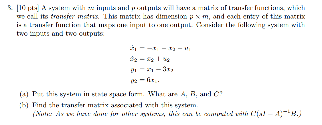 Solved 3. [10 pts) A system with m inputs and p outputs will | Chegg.com