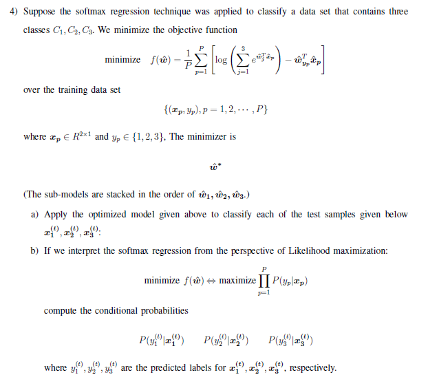4) Suppose the softmax regression technique was | Chegg.com