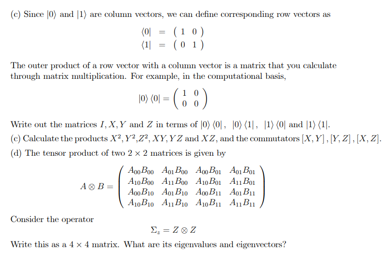 Solved Consider the three-plus-one Pauli matrices: 1 0 00 0 | Chegg.com