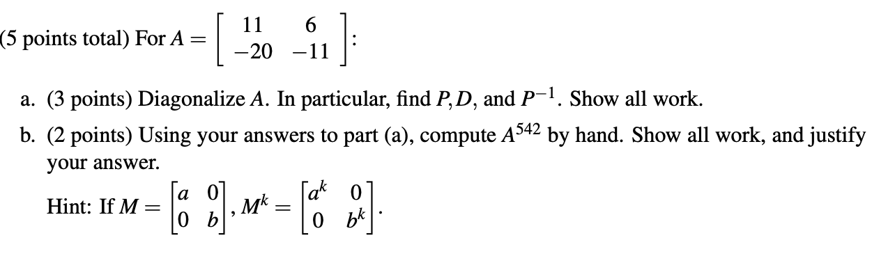 Solved 5 points total) For A=[11−206−11] : a. (3 points) | Chegg.com