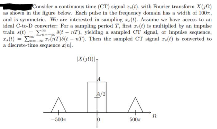Consider a continuous time (CT) signal xc(t), with | Chegg.com