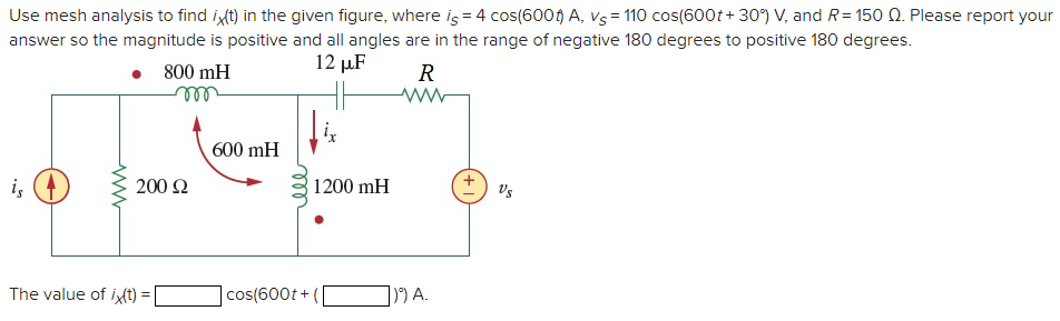 Solved Use mesh analysis to find ix(t) ﻿in the given figure, | Chegg.com