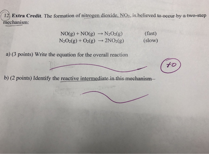 Solved 12, Extra Credit. The formation of nitrogen dioxide, | Chegg.com