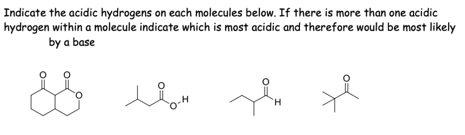 Solved Indicate the acidic hydrogens on each molecules | Chegg.com