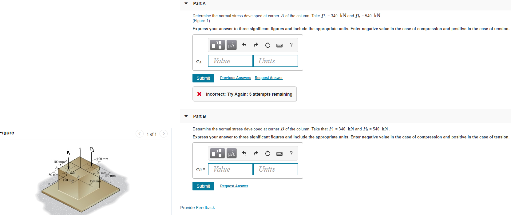 Solved Determine the normal stress developed at corner A | Chegg.com
