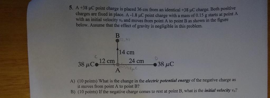 Solved 5. A +38μC point charge is placed 36 cm from an | Chegg.com