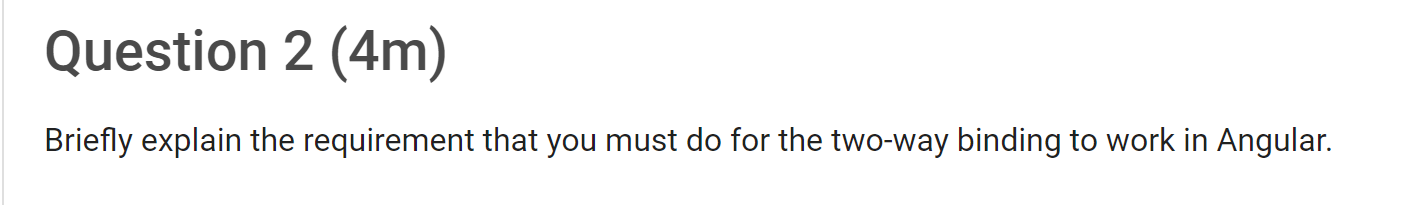 Solved Question 2(4 m) Briefly explain the requirement that | Chegg.com