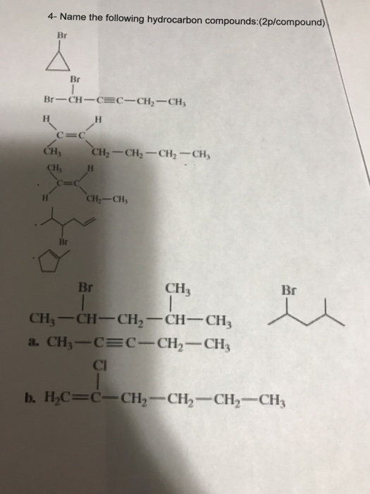 Solved 4- Name the following hydrocarbon | Chegg.com