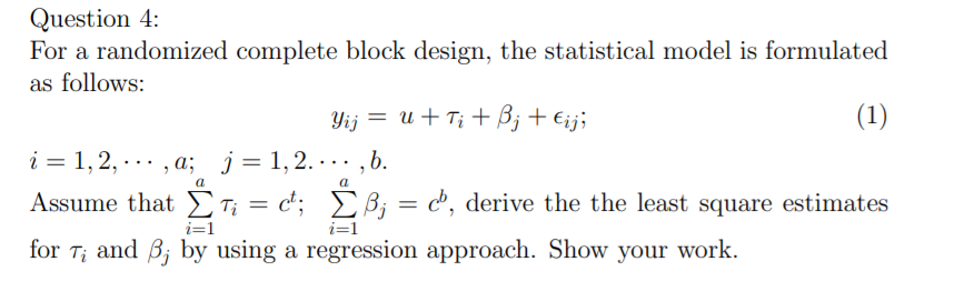 Solved Question 4: For a randomized complete block design, | Chegg.com