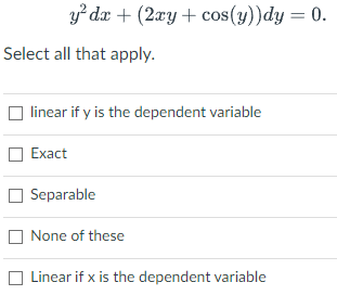Solved Classify the equation as separable, linear, exact, or | Chegg.com