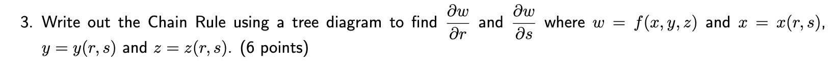 Solved 3. Write out the Chain Rule using a tree diagram to | Chegg.com