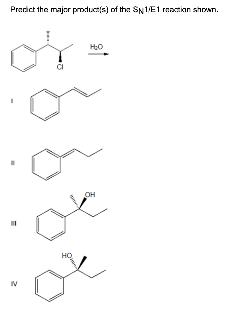 Solved Predict the major product(s) of the SN1/E1 reaction | Chegg.com