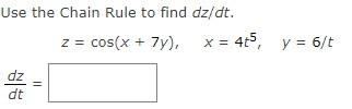 Solved Use the Chain Rule to find dz/dt. | Chegg.com
