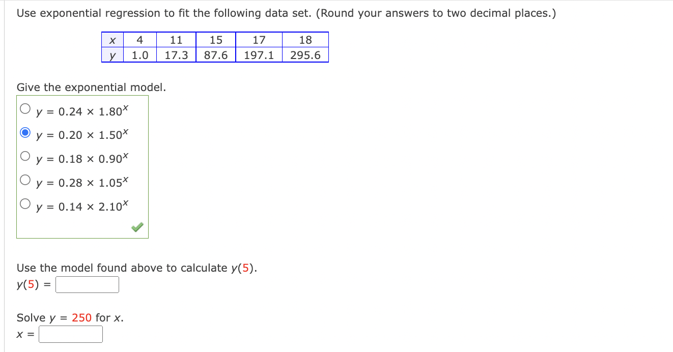 Solved Use Exponential Regression To Fit The Following Data