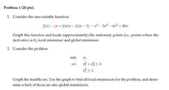 Solved Problem 1 (20 pts). 1. Consider the one-variable | Chegg.com