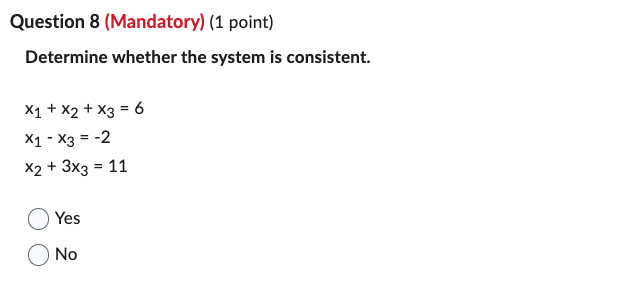 Solved Determine whether the system is consistent. | Chegg.com