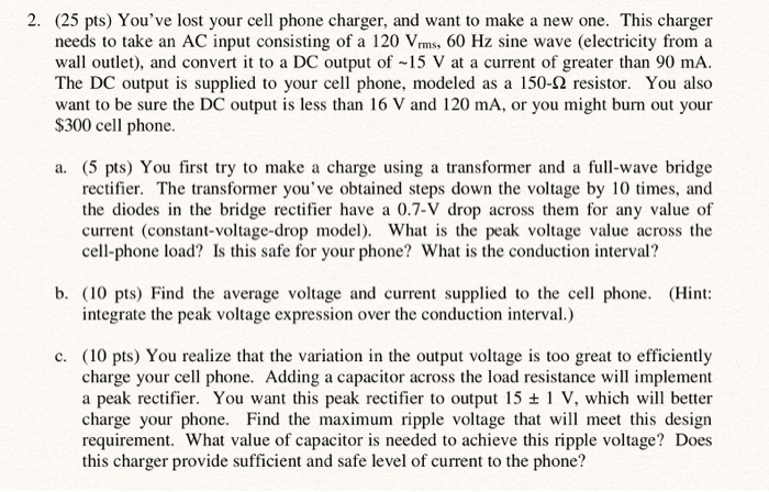 Solved 2. (25 pts) You've lost your cell phone charger, and | Chegg.com