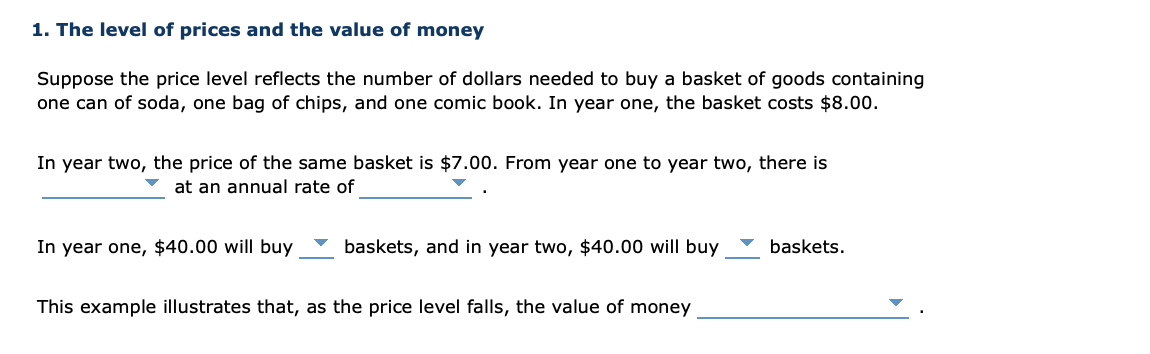 Solved 1. The level of prices and the value of money Suppose | Chegg.com