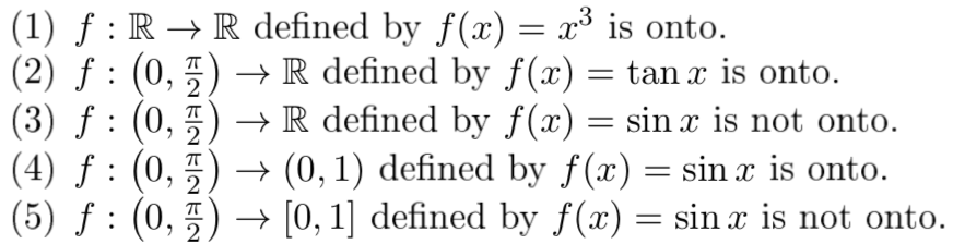 Solved (1) f : R-R defined by f(x) 3 is onto. (2) f : (0, | Chegg.com