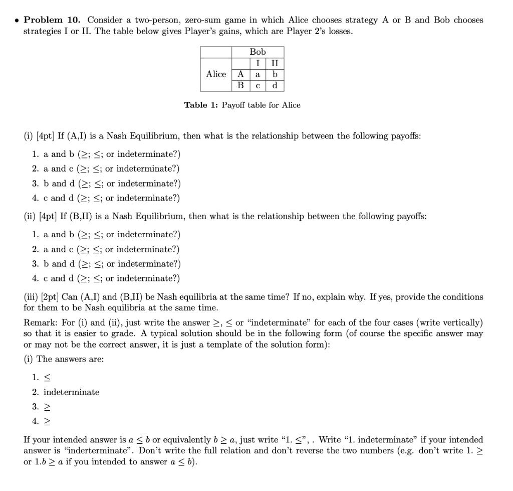 Solved • Problem 10. Consider a two-person, zero-sum game in | Chegg.com