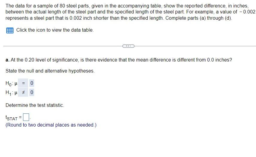 Solved Differences dataThe data for a sample of 80 steel | Chegg.com