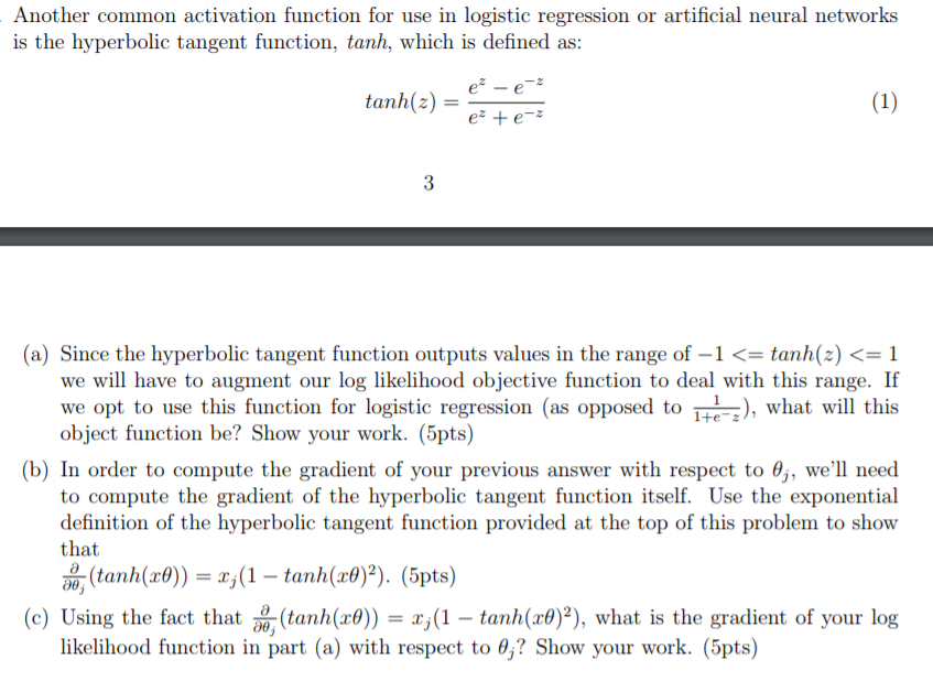 Solved Another common activation function for use in | Chegg.com
