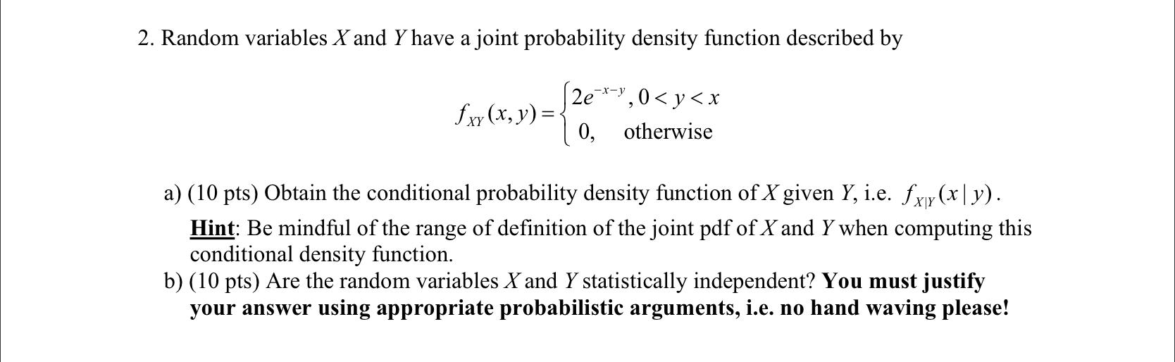 Solved 2. Random variables X and Y have a joint probability | Chegg.com