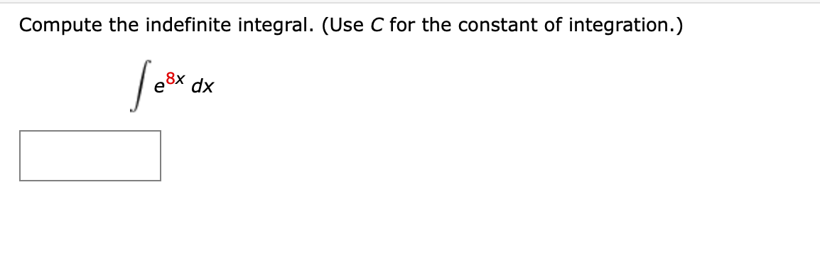 Solved Compute the indefinite integral. (Use C for the | Chegg.com
