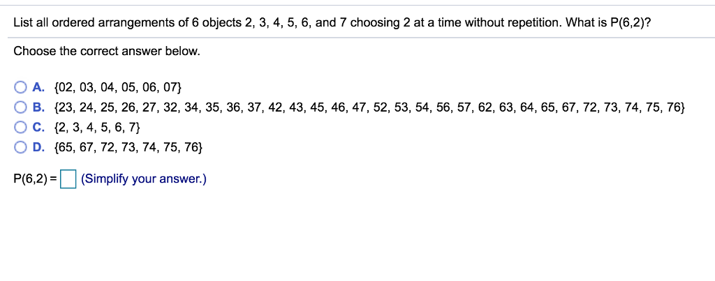 Solved List all ordered arrangements of 6 objects 2, 3, 4, | Chegg.com