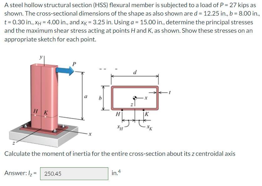 Solved A steel hollow structural section (HSS) flexural | Chegg.com