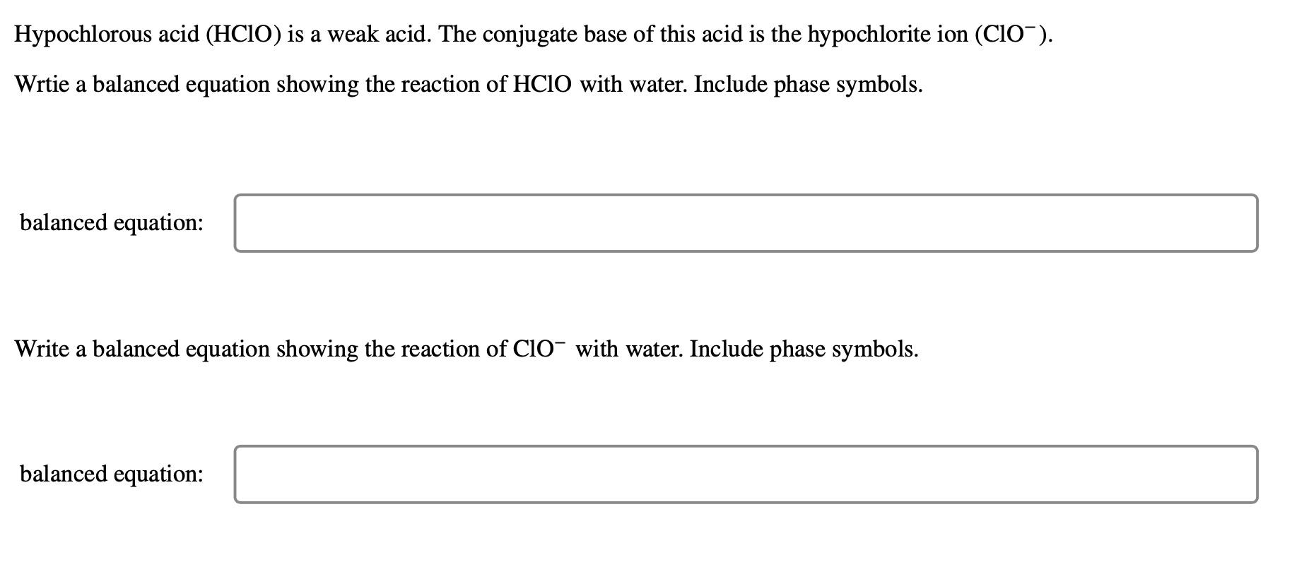 Solved Hypochlorous acid (HCIO) is a weak acid. The | Chegg.com