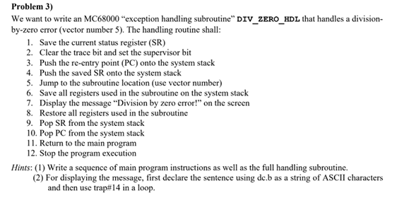 Problem 3) We want to write an MC68000 "exception | Chegg.com