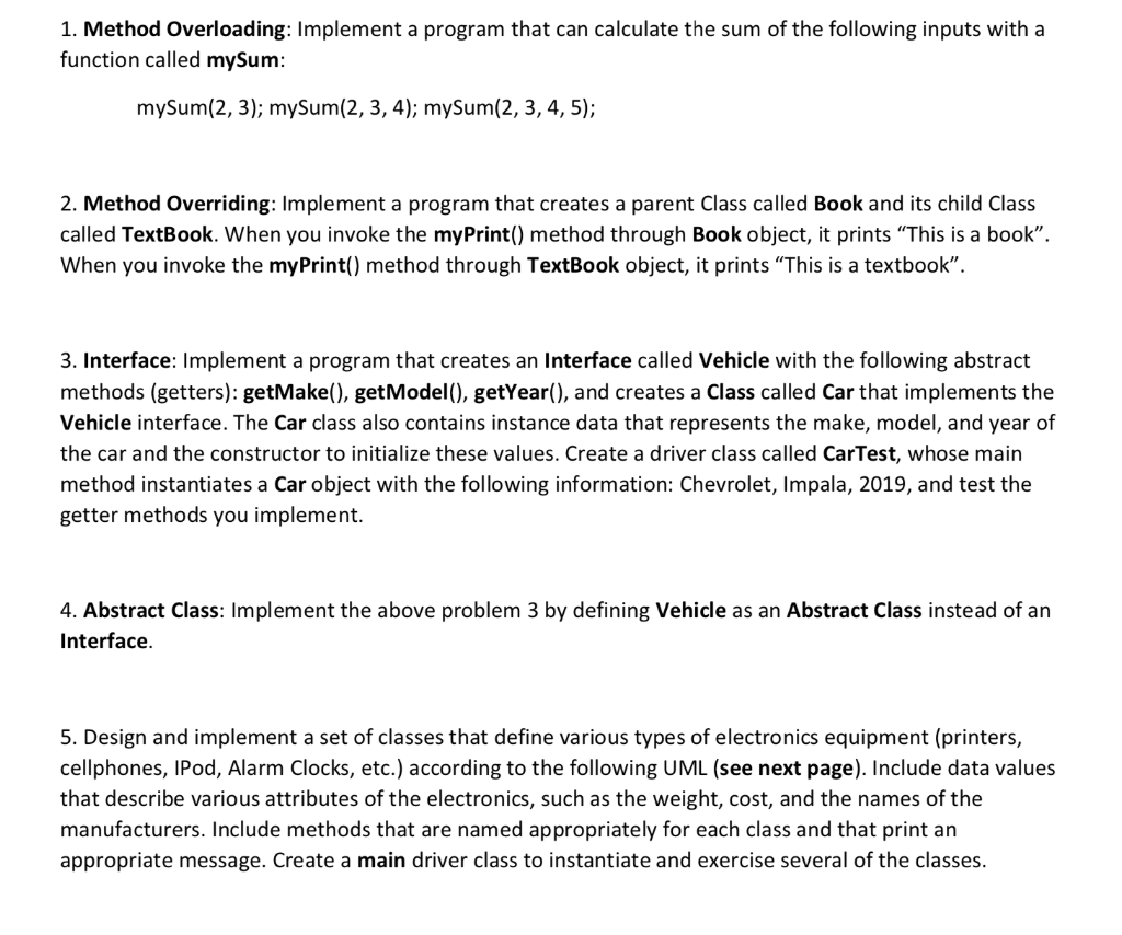 Solved 1. Method Overloading: Implement a program that can | Chegg.com