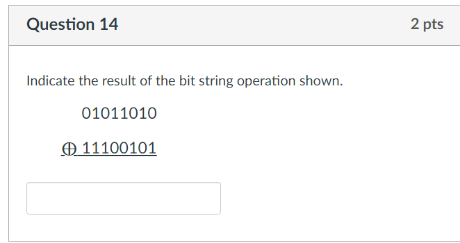Solved Indicate the result of the bit string operation | Chegg.com