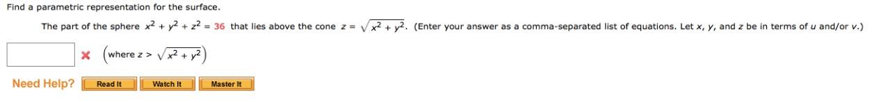 Solved Find a parametric representation for the surface. The | Chegg.com