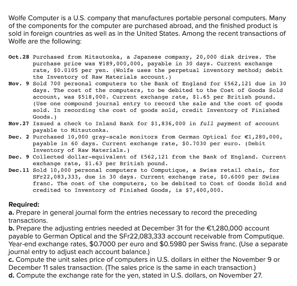 Wolfe Computer is a U.S. company that manufactures | Chegg.com