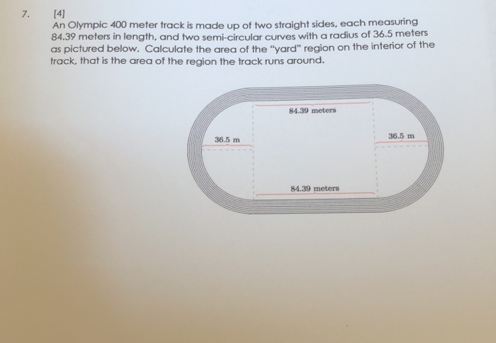 Solved 7. [4] An Olympic 400 meter track is made up of two | Chegg.com