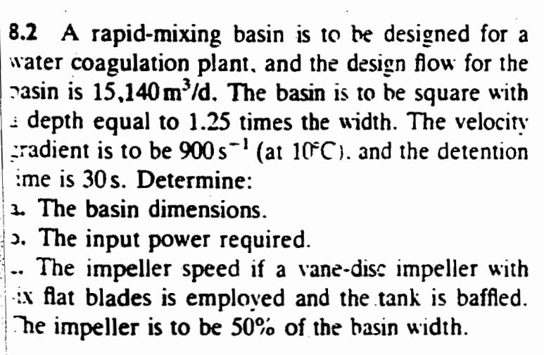 8.2 A rapid-mixing basin is to be designed for a | Chegg.com